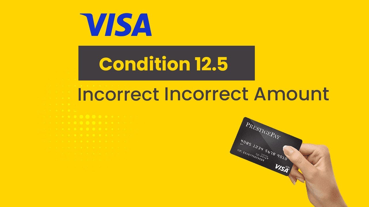 Condition 12.5 | Incorrect Amount - YouTube