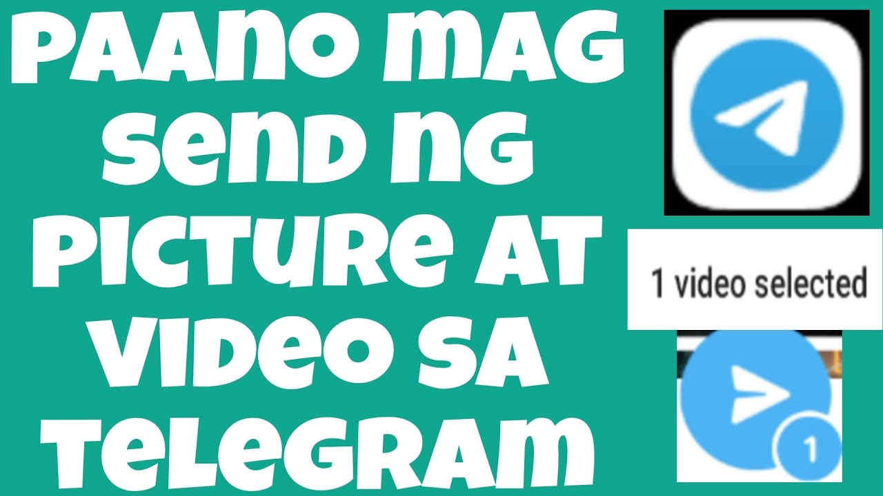 PAANO MAG SEND NG PICTURE AT VIDEO SA TELEGRAM - YouTube