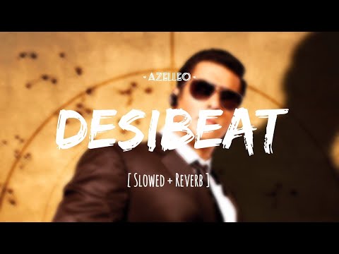 Desi Beat [Slowed + Reverb] ||BODYGUARD ||Salman Khan ||Kareena Kapoor