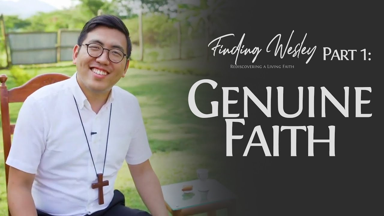 "Genuine Faith " | Wesley Church Online September 5, 2021 - YouTube
