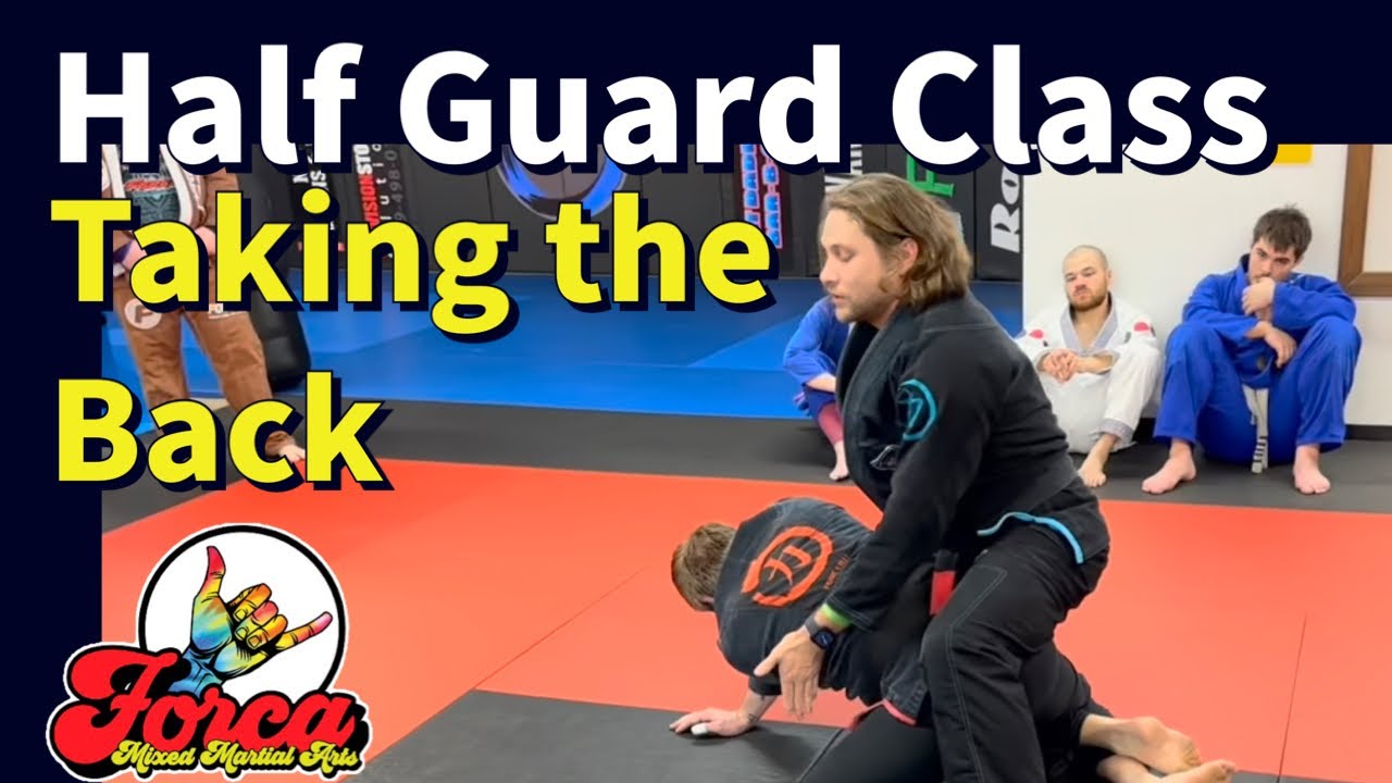 Adult Jiu Jitsu Class - Half Guard to the Back (Bottom/Top) - 02/07/23 ...