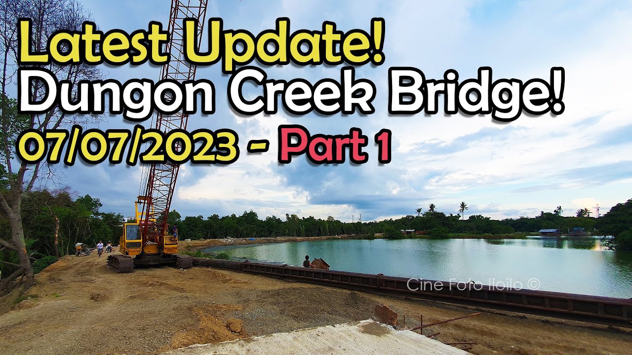 Iloilo City - Dungon Creek Esplanade Bridge - Update (07/07/2023) - YouTube