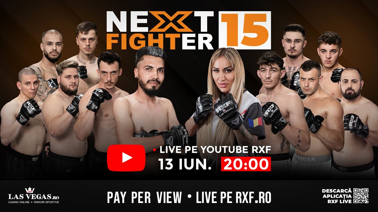 RXF NEXT FIGHTER 15 by LasVegas.ro - YouTube