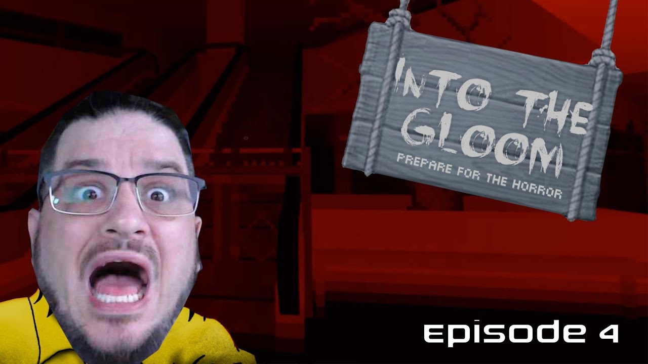 The Red Gloom | Into The Gloom - Ep.4 - YouTube