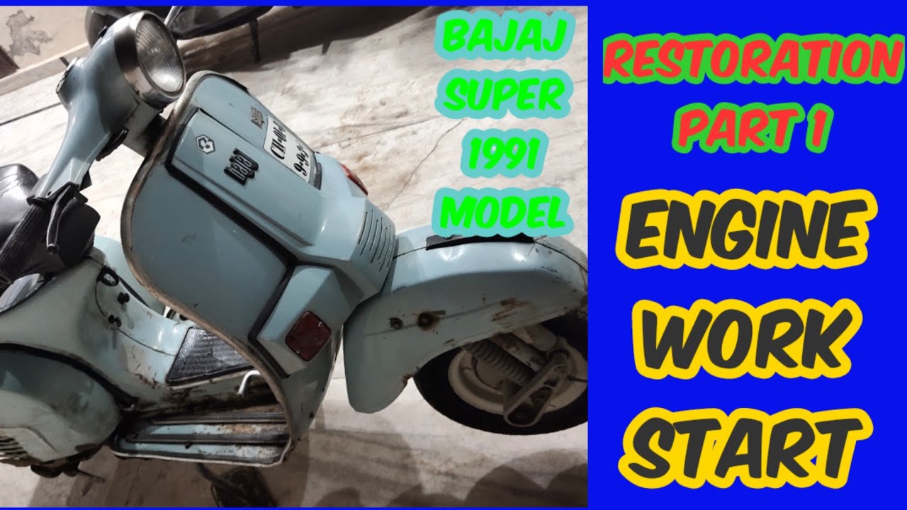 Bajaj super 1991 model restoration start part 1 - YouTube