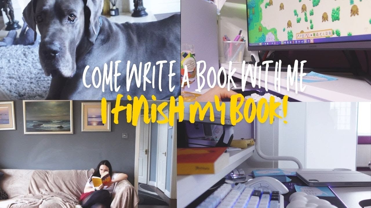 Come Write A Book With Me: I've finished my book! (Writing Vlog 14 ...