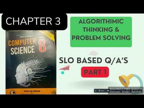 COMPUTER SCIENCE | CLASS 8 | UNIT 3 | ALGORITHMS AND SOLVING PROBLEMS | SLO BSED Q/A'S|FEDERAL ...