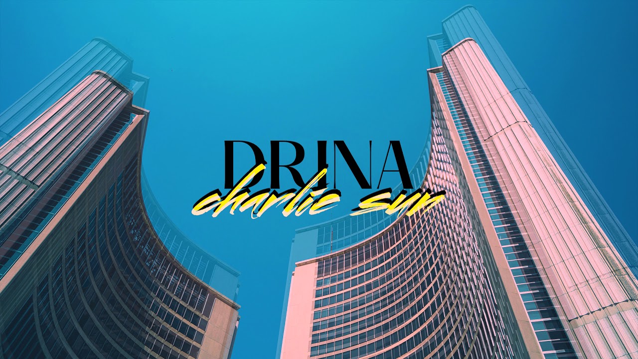 Charlie Sun - Drina (prod. beatsbydiefor) - YouTube