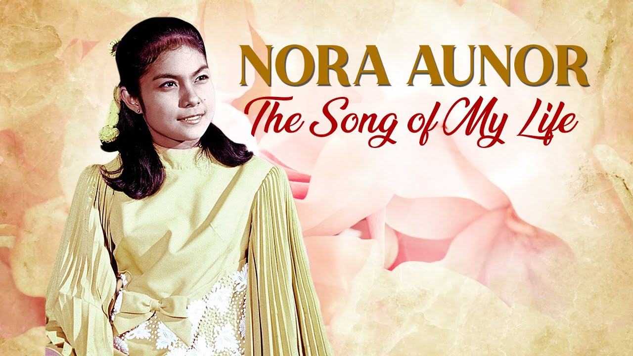 THE SONG OF MY LIFE - Nora Aunor (Lyric Video) Chords - Chordify