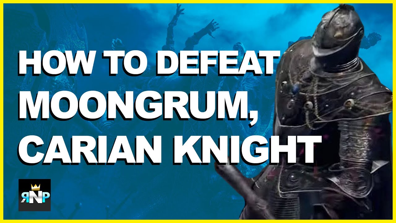 ELDEN RING - How to defeat Moongrum, Carian Knight - YouTube