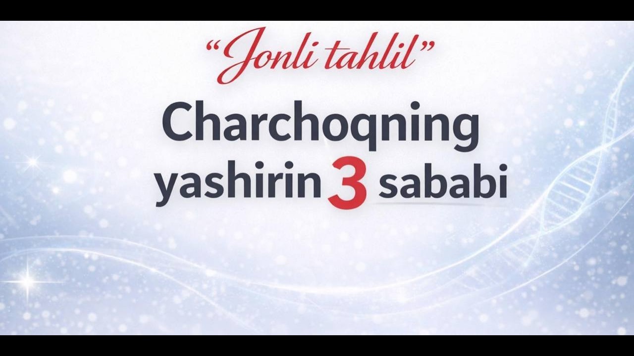 CHARCHOQNING YASHIRIN 3 SABABI l JONLI TAHLILLAR - YouTube