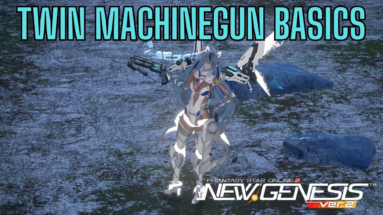 [PSO2 NGS] Class Weapon Basics (Twin Machinegun) - YouTube
