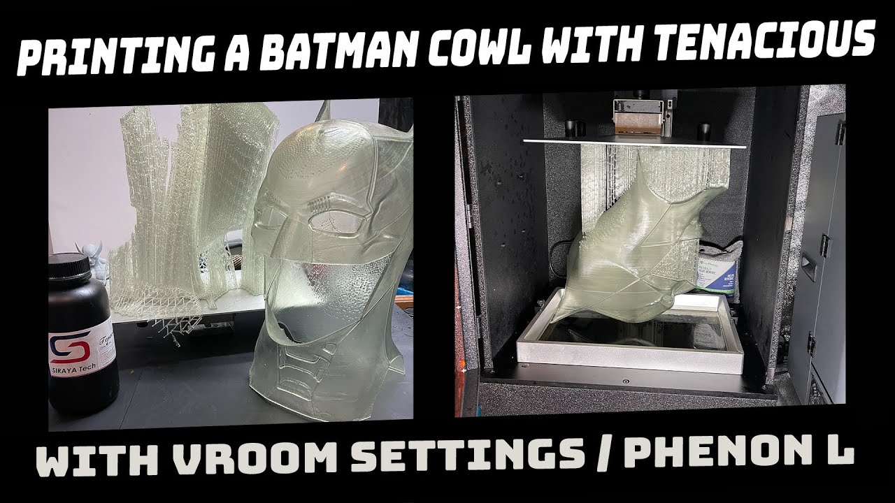 Resin printing a Batman Cowl with Siraya Tech Tenacious on Vroom ...