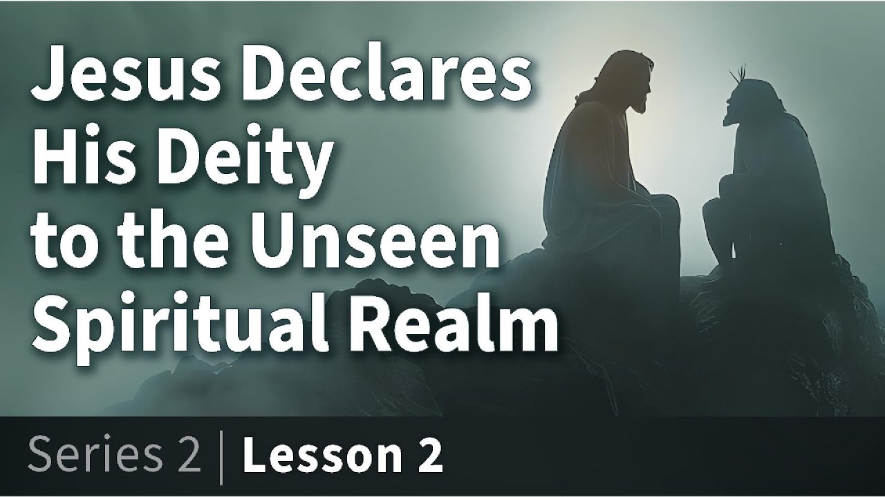 Jesus Declares His Deity to the Unseen Spiritual Realm - YouTube