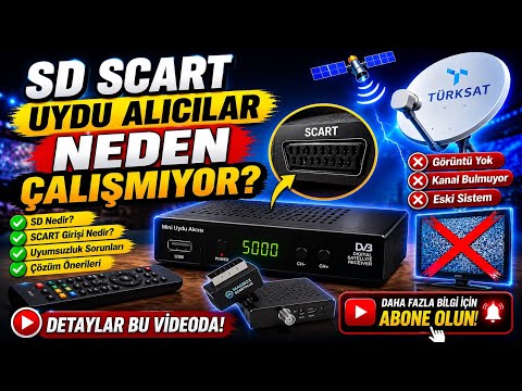 SD SCART Uydu Alıcıları Neden Çalışmıyor? İşte Sebebi!