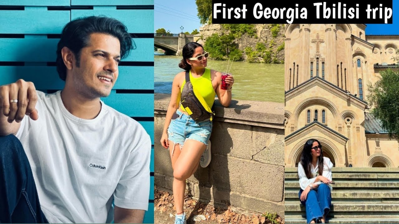 Aishwarya Sharma Neil Bhatt first trip of Georgia Tbilisi arrived peace ...