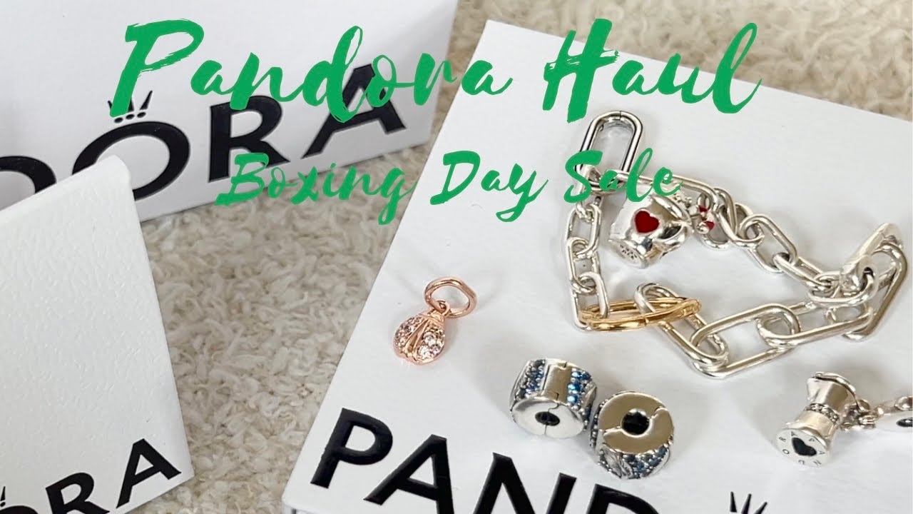 Pandora Haul | Boxing Day Sale - YouTube