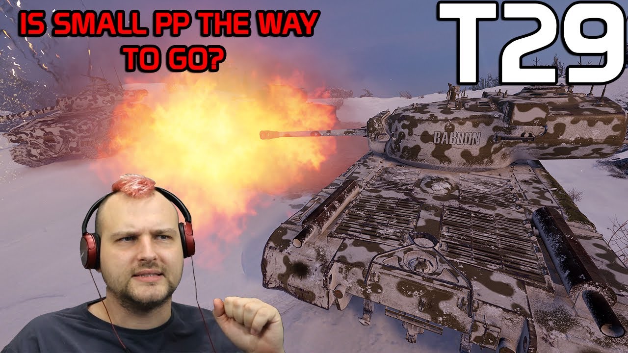 T29: Is small PP the way to go? | World of Tanks - YouTube
