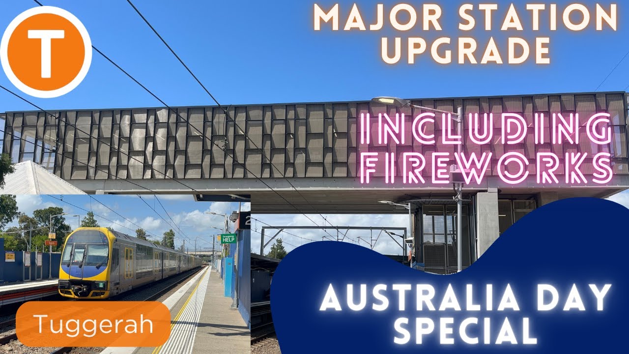 Australia Day Special: Tuggerah Station Major Upgrade and Australia Day ...