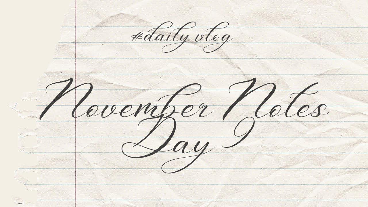 November Notes Day 9 | Gym | Work | Dinner - YouTube