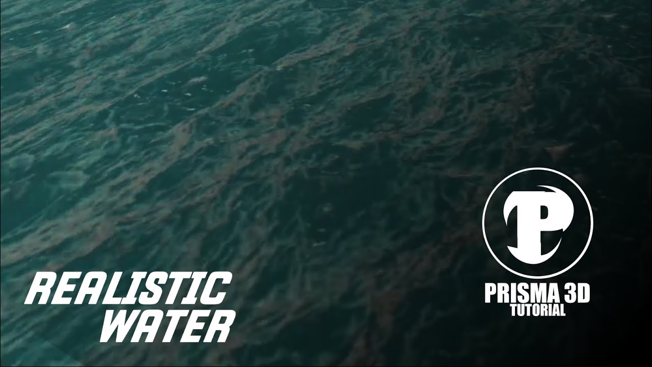 Realistic Water In - PRISMA 3D - YouTube
