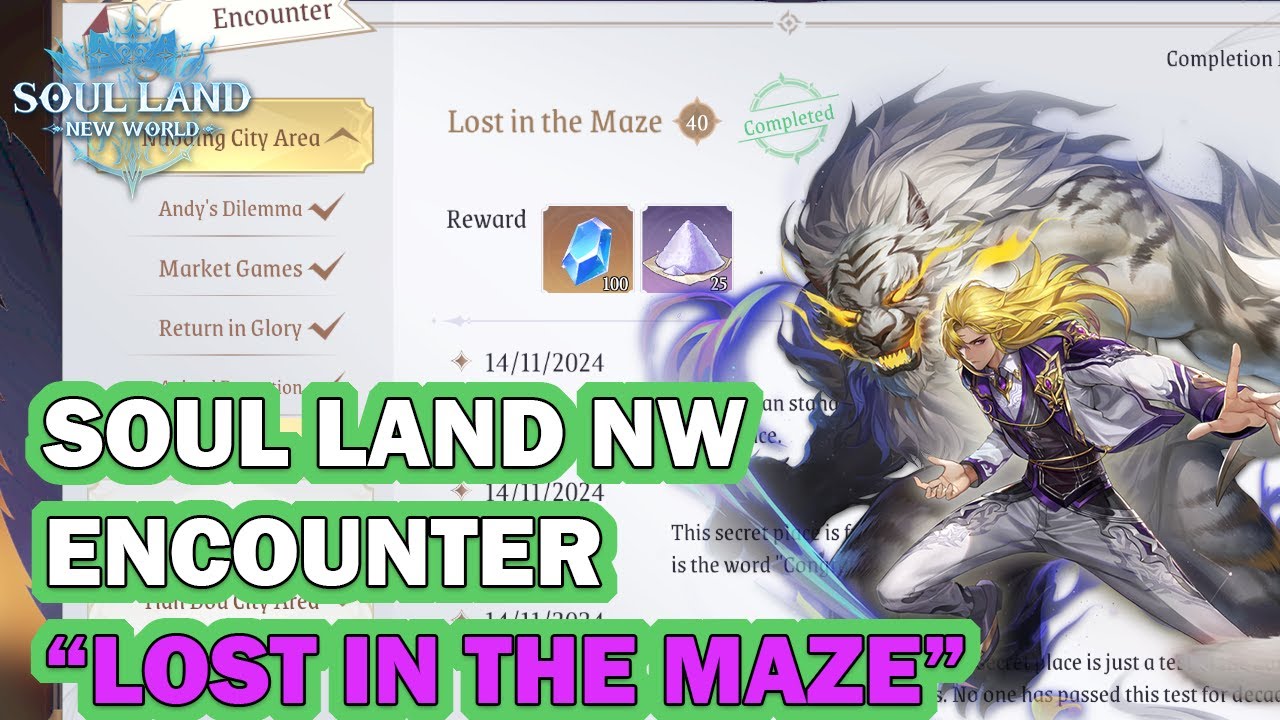 [SOUL LAND: NEW WORLD] ENCOUNTER "LOST IN THE MAZE" - SOUL LAND NW ...
