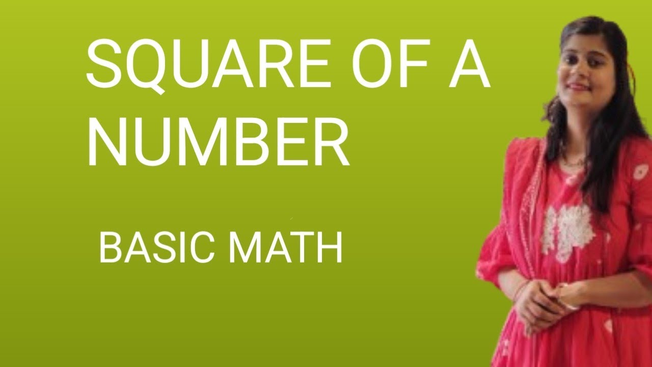 SQUARE OF A NUMBER ||BASIC MATHS || - YouTube