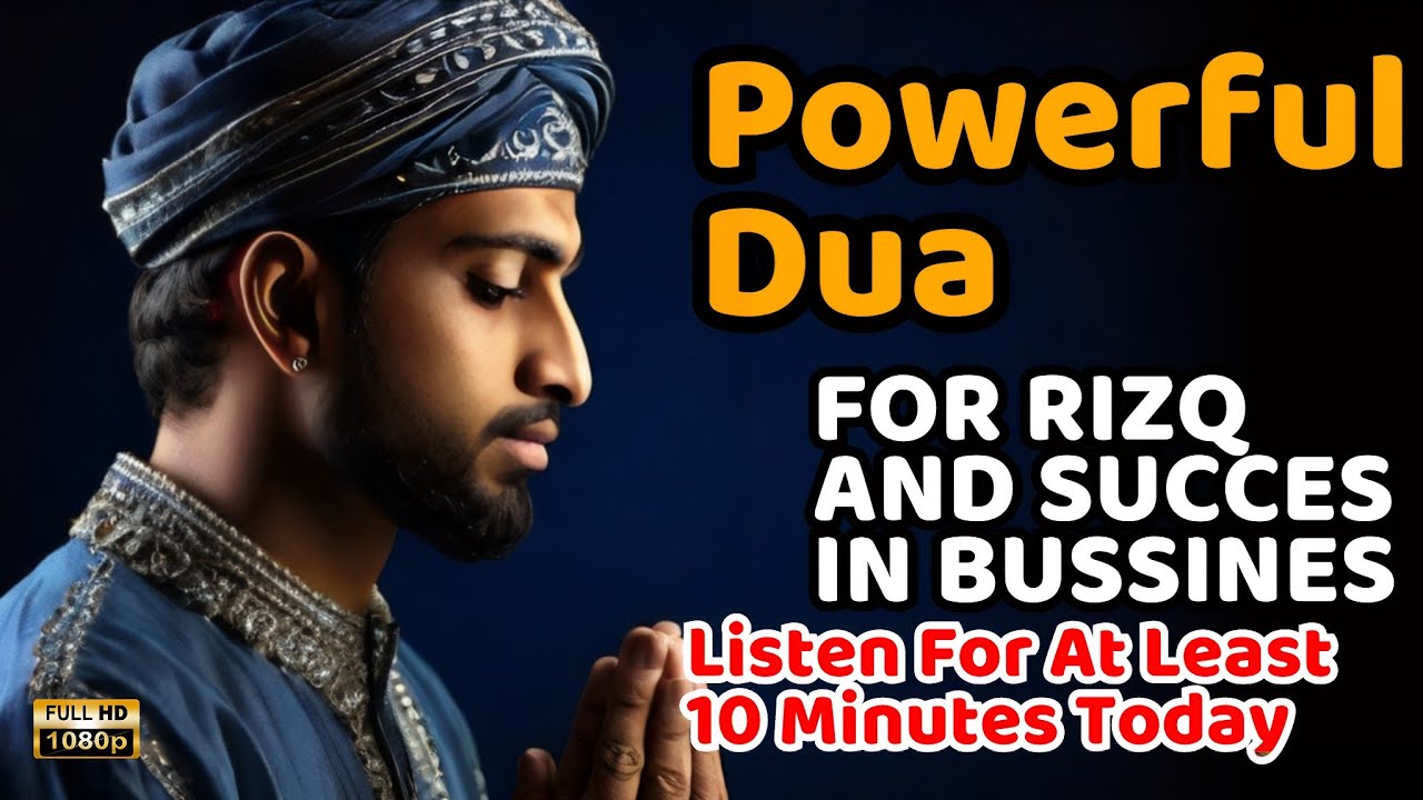 Powerful Daily Dua For RizQ, Money, Wealth and succes In Everything in ...
