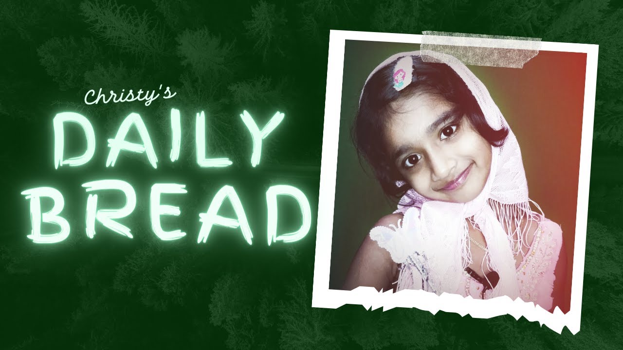 Daily Bread ll Mar 25' 24 #kids #kids christian songs #kids stories # ...