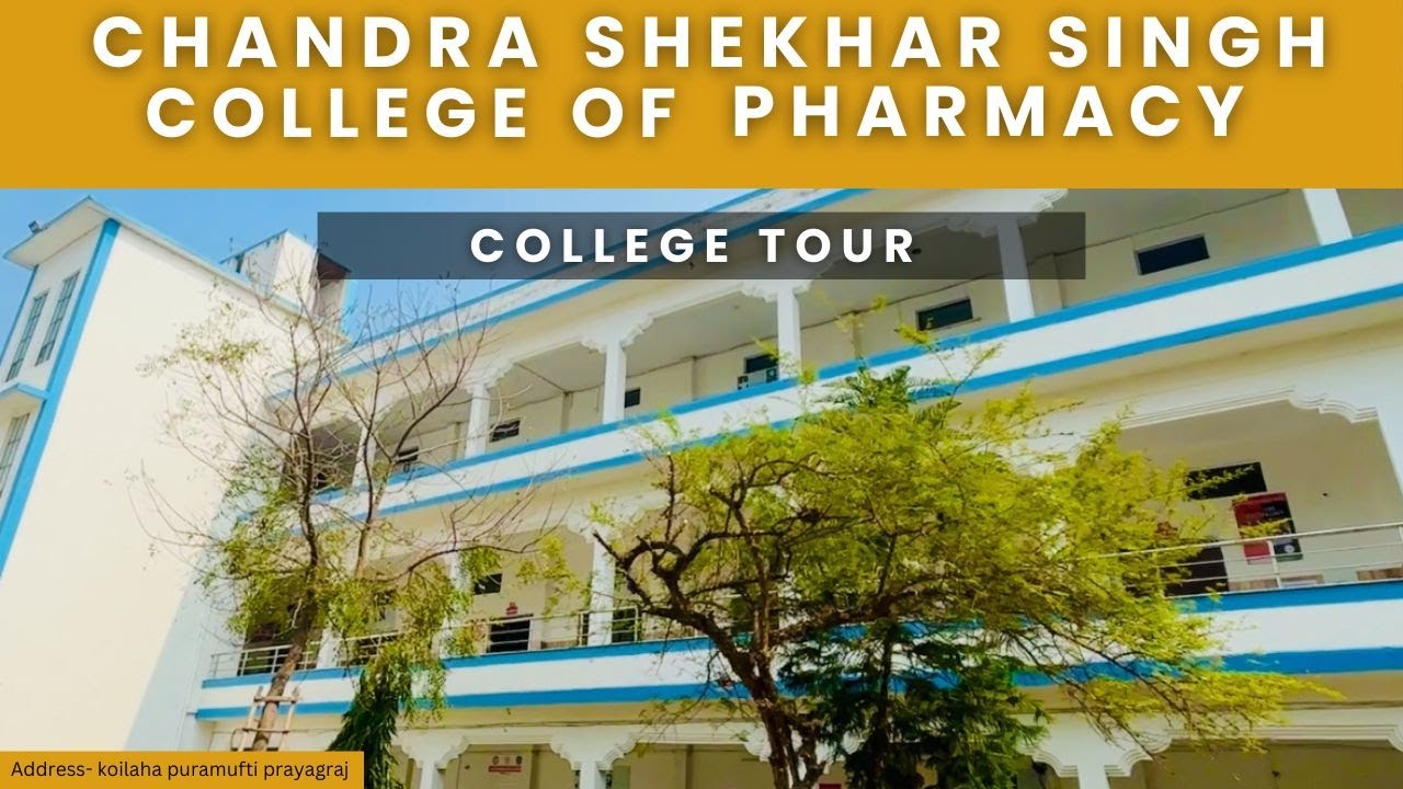 Glimpse of Chandra Shekhar Singh College of Pharmacy, Kaushambi (Zone-Prayagraj) UP-212213 # ...