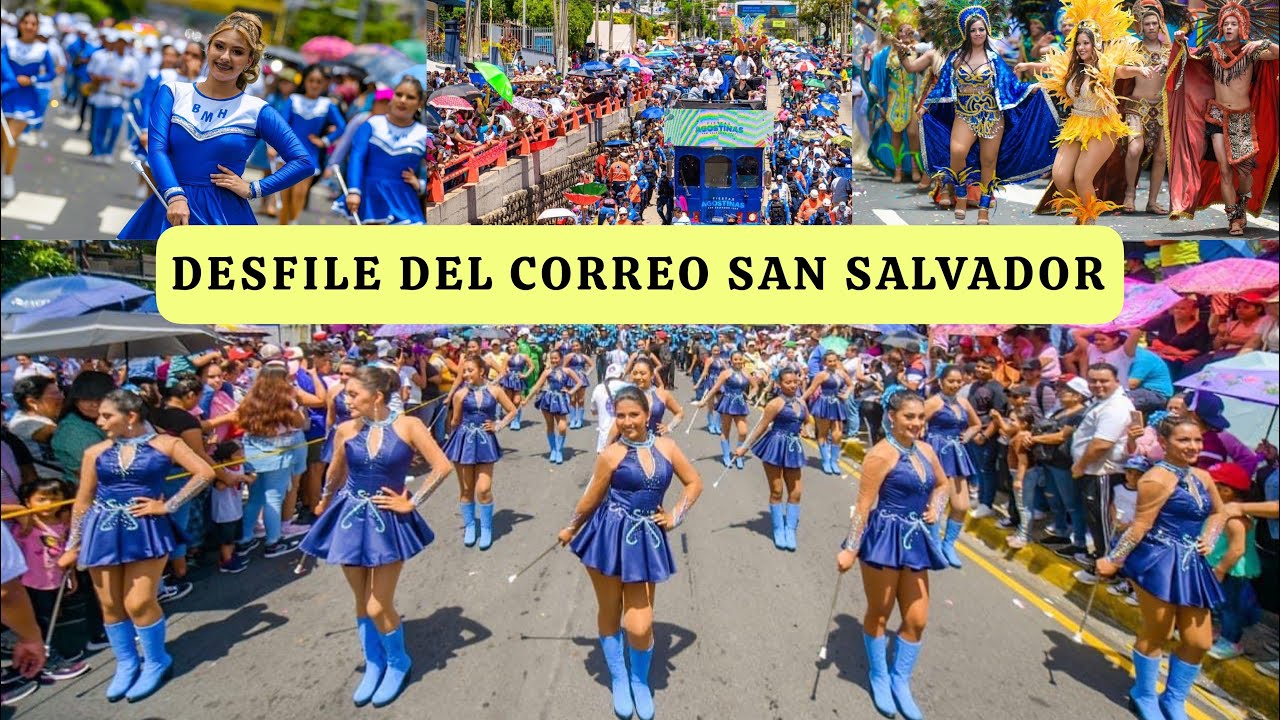 Espectacular DESFILE del CORREO en SAN SALVADOR 🇸🇻 - YouTube