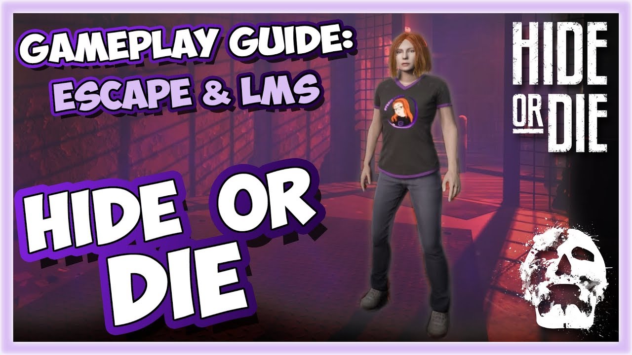 HIDE or DIE: GAMEPLAY GUIDE - Escape, LMS & More! | Hide or Die (Early ...