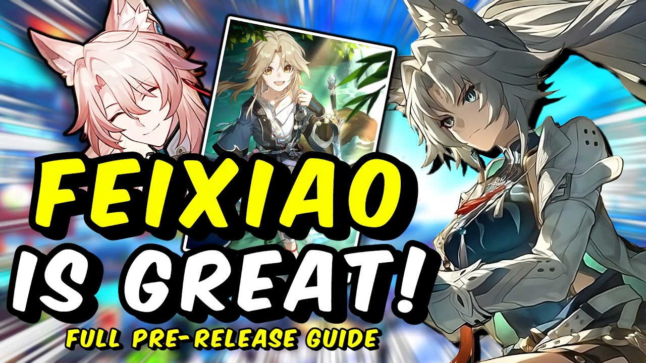 FEIXIAO IS BROKEN | Full Pre-Release Feixiao Guide | Kit, Teams & Light ...