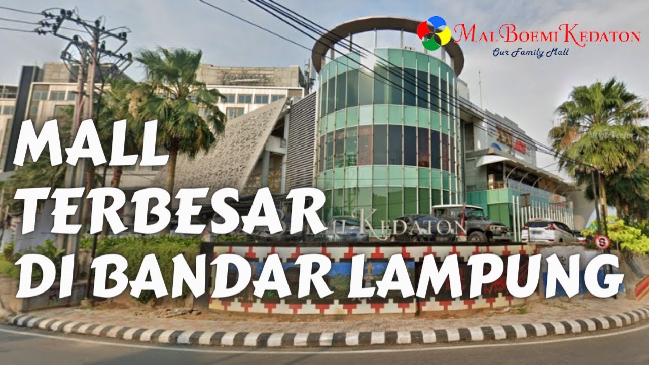 KONDISI TERKINI MALL BOEMI KEDATON BANDAR LAMPUNG | Mall Tour - YouTube