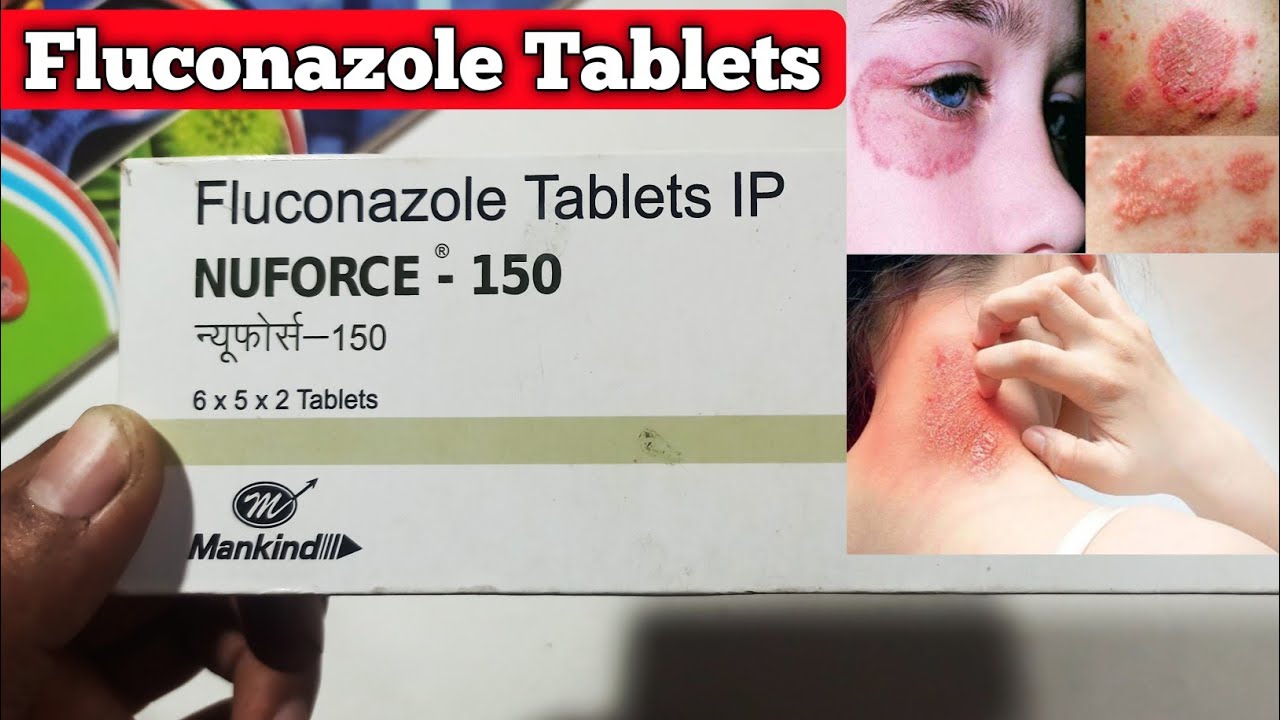 NUFORCE 150 | Fluconazole Tablets IP 150 mg Uses | Fluconazole Tablets ...