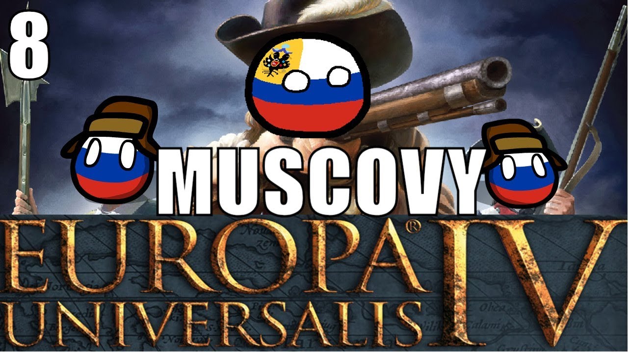 EU4 Russian Muscovy Part 8 - YouTube