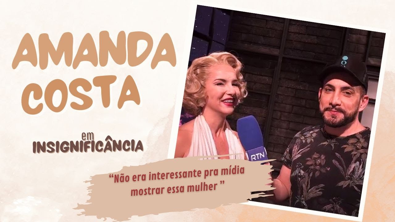 Amanda Costa fala de sua personagem Marilyn Monroe em "Insignificância ...