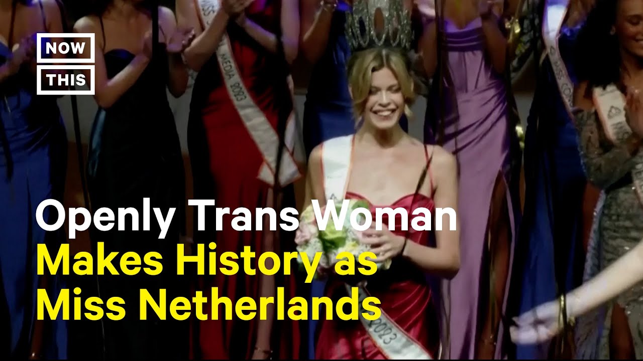 Openly Trans Woman Makes History as Miss Netherlands - YouTube