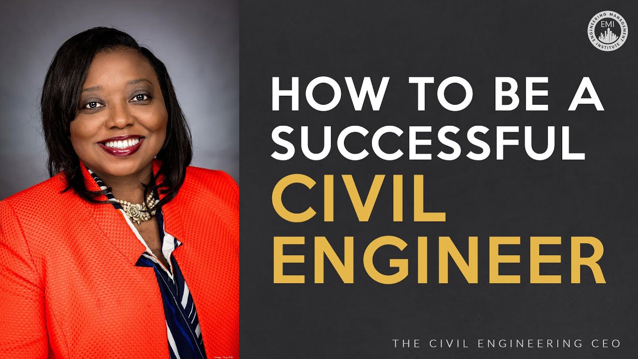 How to Be a Successful Civil Engineer, Entrepreneur, and Leader - YouTube
