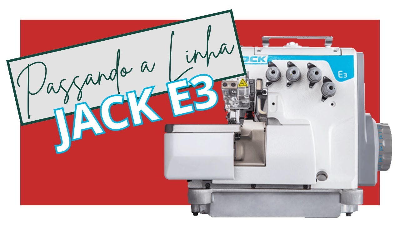 Como Passar a Linha Na Overlock Jack E3 - Tutorial Passo a Passo - YouTube