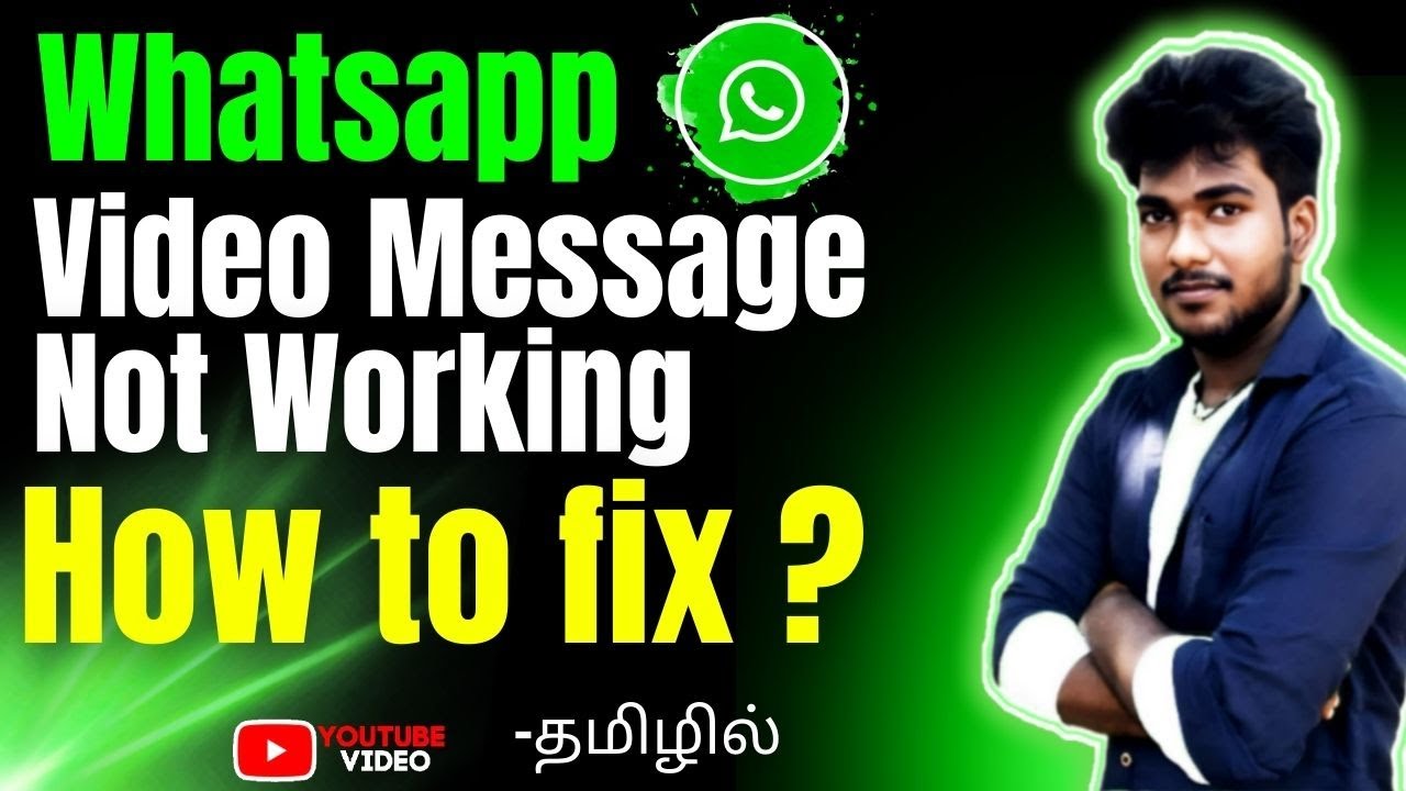 How to Fix Whatsapp video message not working tamil / whatsapp Video ...
