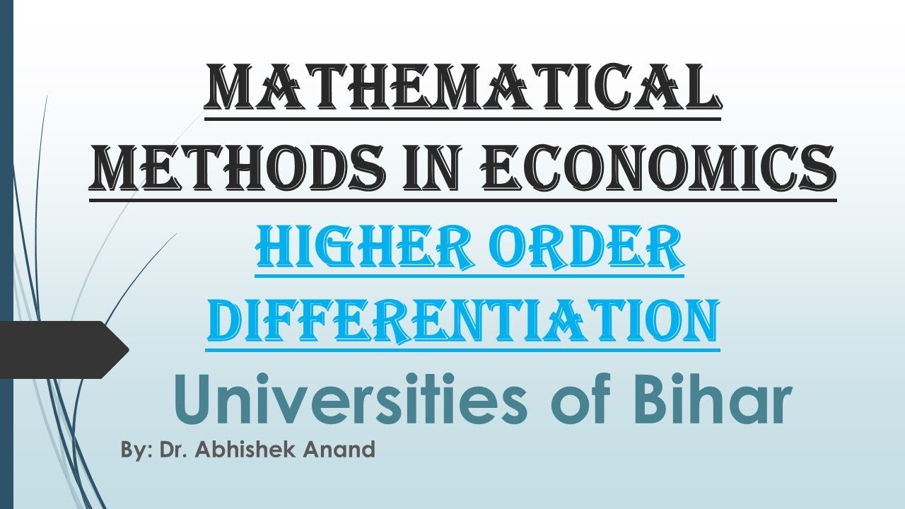 #Mathematical Methods in Economics #Higher Order Differentiation # ...