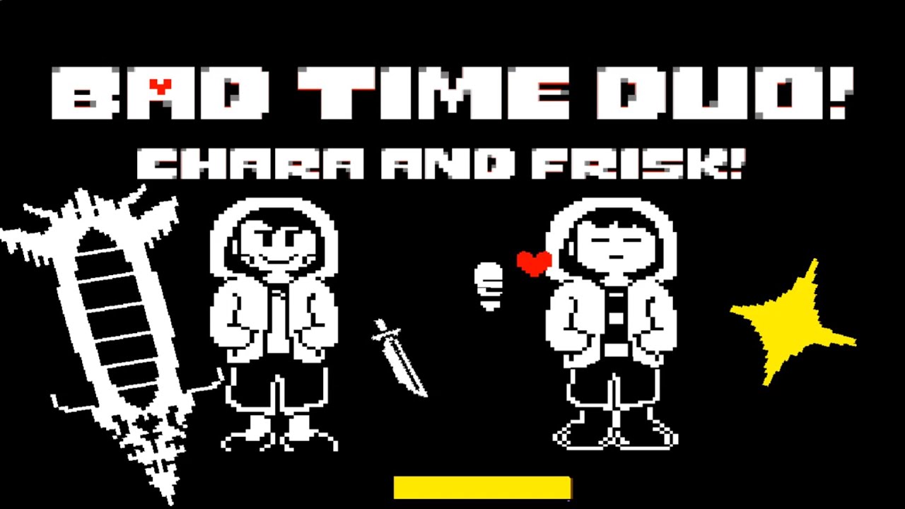 Bad Time Duo Chara and Frisk ver. - Undertale Fangame [Scratch] - YouTube