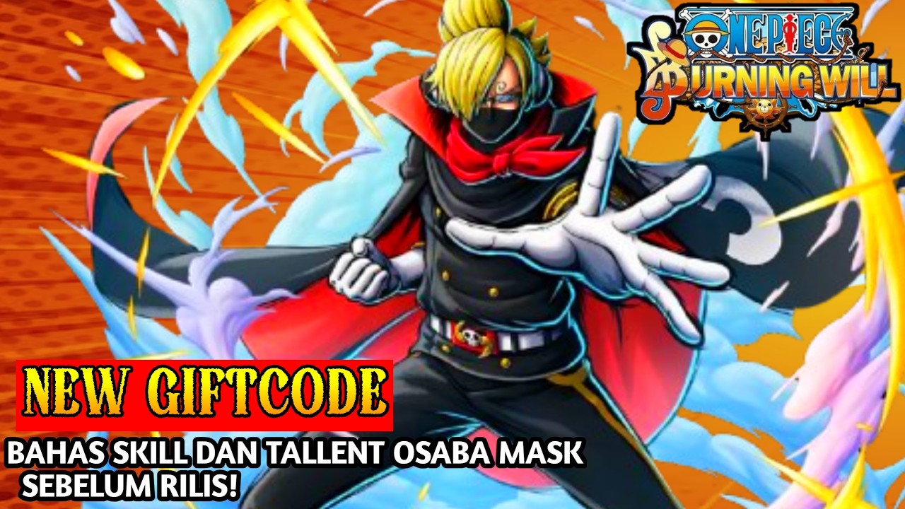 BAHAS SKILL & TALLENT SANJI OSABA MASK NEW GIFTCODE ORI - One Piece ...