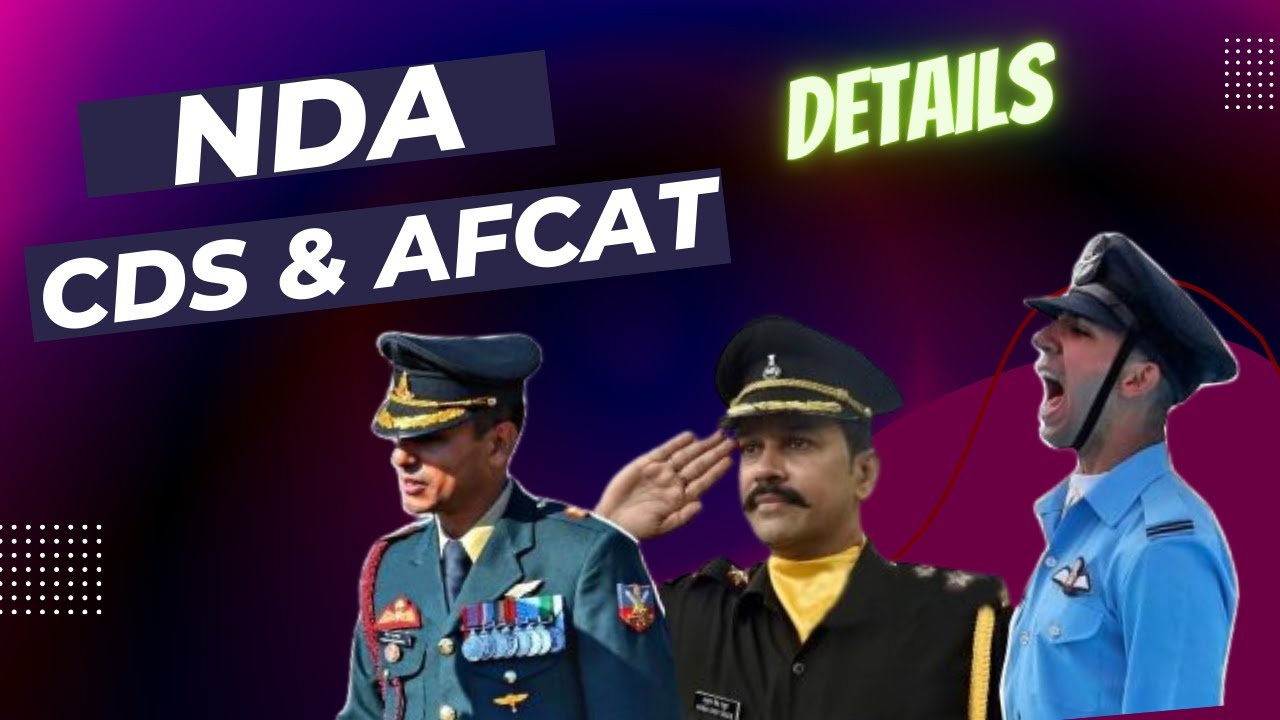 NDA CDS AFCAT - Detailed Overview | A Gateway to Enter Indian Army ...