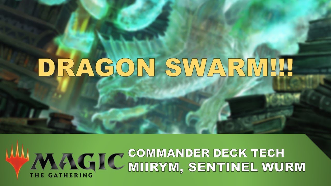 "Dragon Swarm" MTG EDH Deck Tech for Miirym, Sentinel Wyrm! **POWERFUL ...