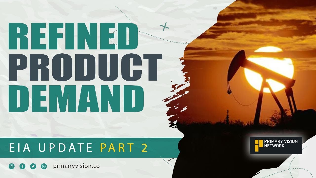 Refined Product Demand Will Steadily Rise Through June - Part 2 - YouTube