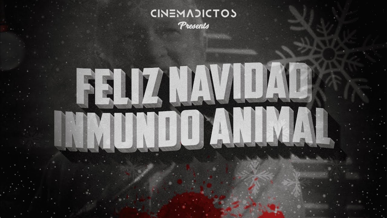 Feliz Navidad Inmundo Animal I RECOMENDACIÓN DE PELÍCULAS & SERIES ...