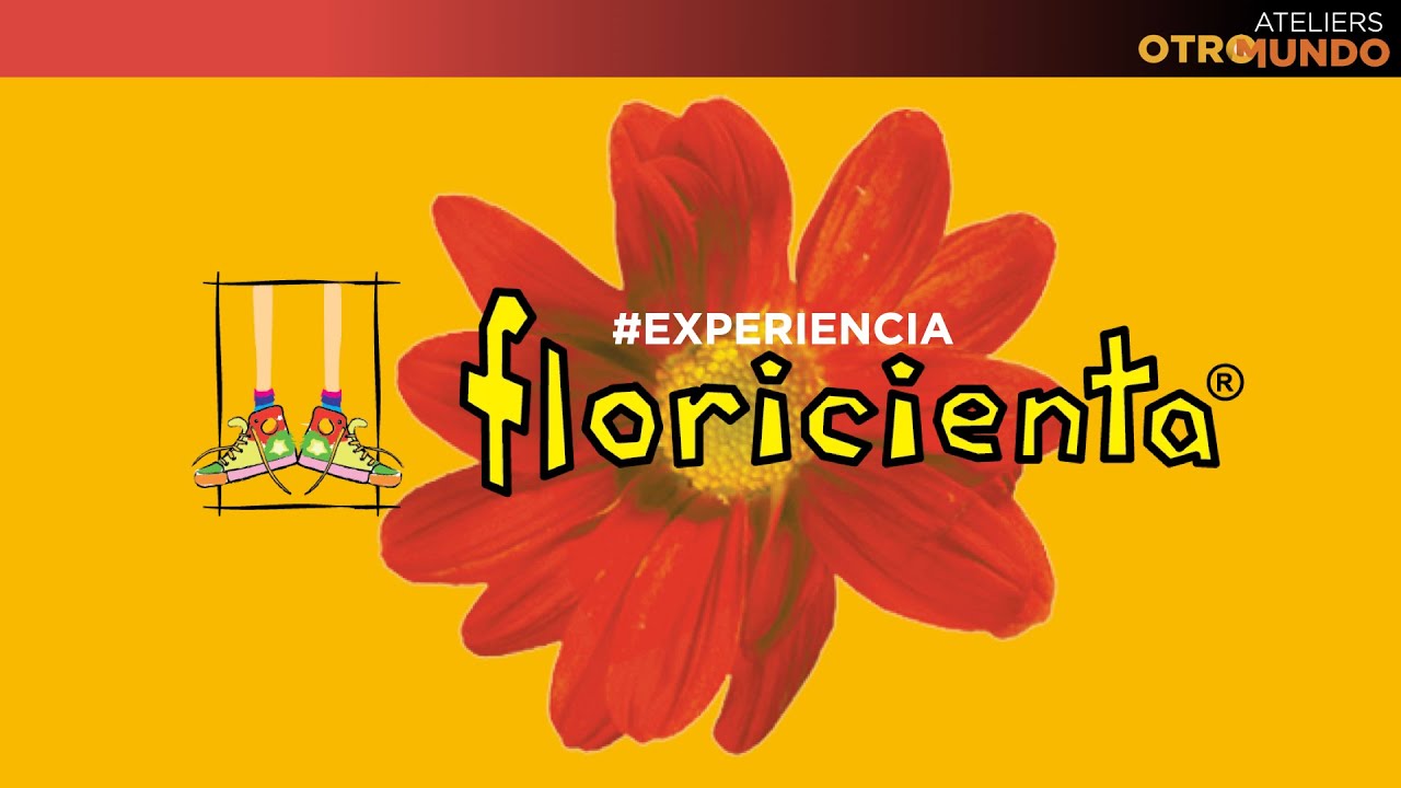 Experiencia Floricienta - Atelier especial en Otro Mundo - YouTube