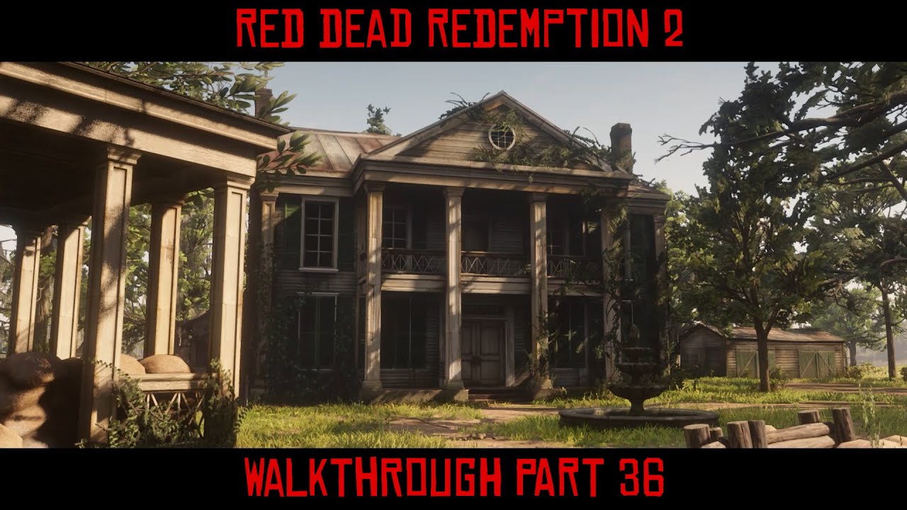 Attacking Braithwaite Manor (RED DEAD REDEMPTION 2) Modded Walkthrough ...
